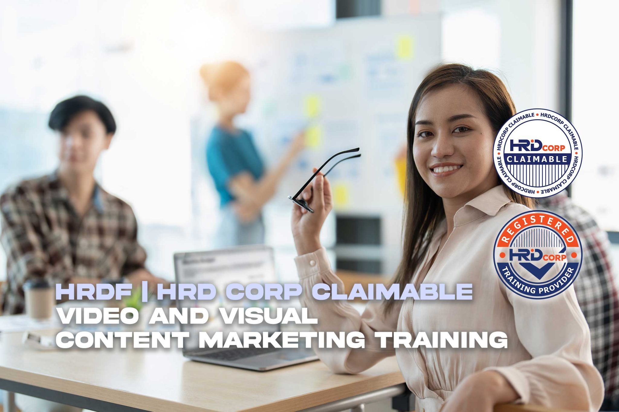 HRDF | HRD Corp Video and Visual Content Marketing Training | HRDF ...